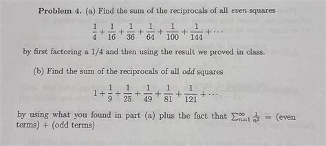 Solved Problem A Find The Sum Of The Reciprocals Of Chegg Com
