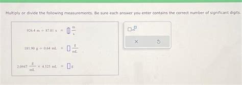 solved multiply or divide the following measurements be