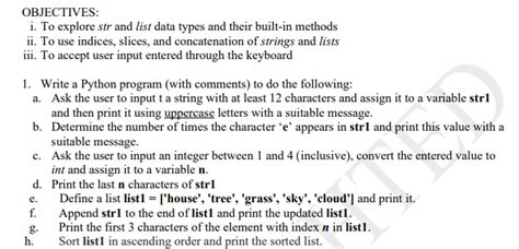 Solved OBJECTIVES I To Explore Str And List Data Types And Chegg Com