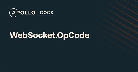 Websocketopcode Apollo Graphql Docs
