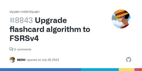 Upgrade Flashcard Algorithm To Fsrsv4 · Issue 8843 · Siyuan Note