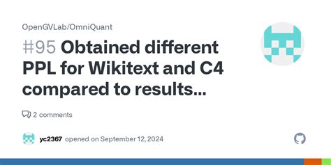 Obtained Different Ppl For Wikitext And C4 Compared To Results Reported