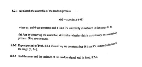 solved 8 2 1 a sketch the ensemble of the random process