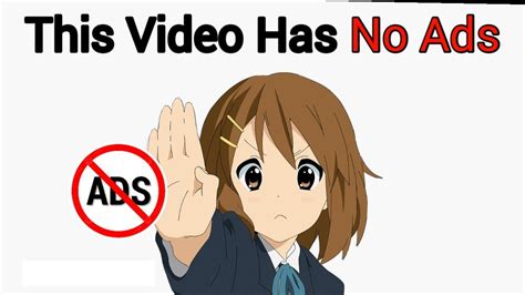 This Video Has No Ads YouTube