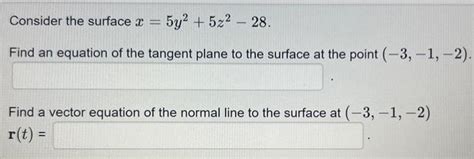 solved consider the surface x 5y2 5z2−28 find an equation