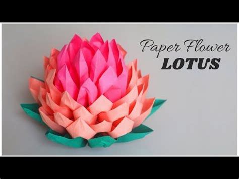 How To Make Lotus Paper Flowers Easy Origami Lotus Flower Tutorial Paper Flowers Easy Paper