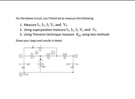 Solved For The Below Circuit Use Tinkercad To Measure The