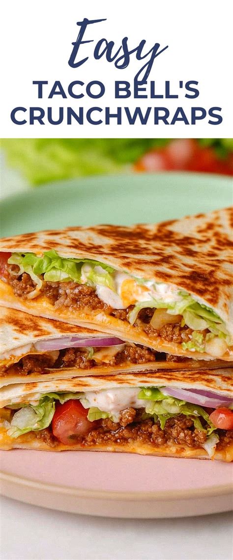 Flavorful Taco Bells Crunchwraps Recipe In 2025 Grilled Taco