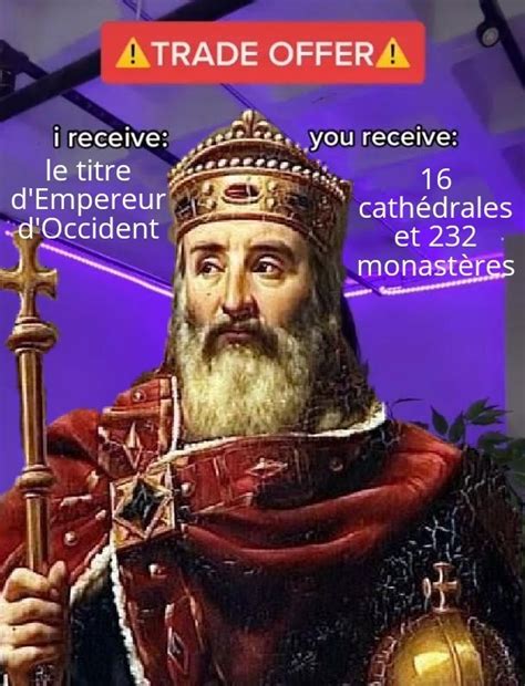 Les Meilleurs Mèmes Charlemagne Memedroid