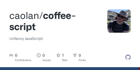 GitHub Caolan Coffee Script Unfancy JavaScript