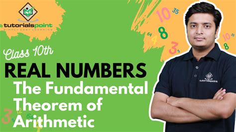 Class 10th The Fundamental Theorem Of Arithmetic Real Numbers Tutorials Point Youtube