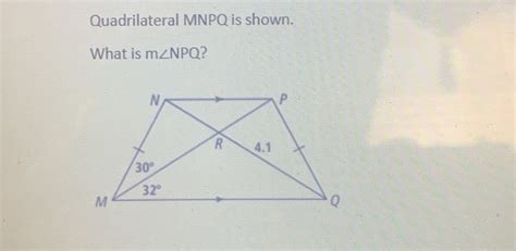 Solved Quadrilateral Mnpq Is Shown What Is M∠ Npq [math]