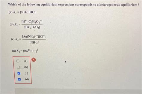Solved Which Of The Following Equilibrium Expressions