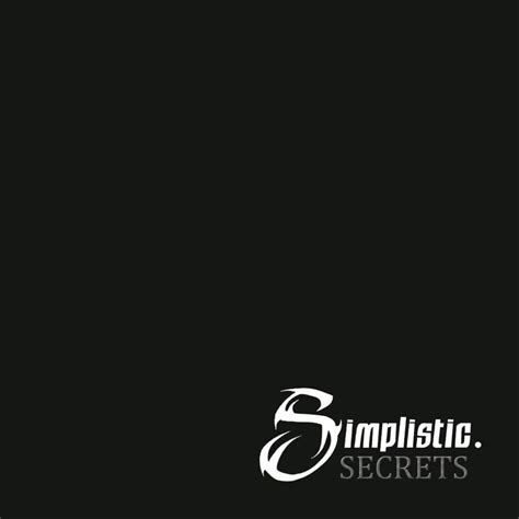 Simplistic Secrets Artist Simplistic Lyrics And Tracklist Genius
