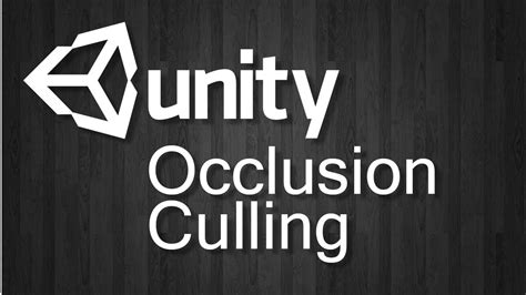Occlusion Culling In Unity3d Pro Tutorial Youtube