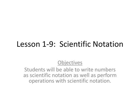 Ppt Lesson 1 9 Scientific Notation Powerpoint Presentation Free