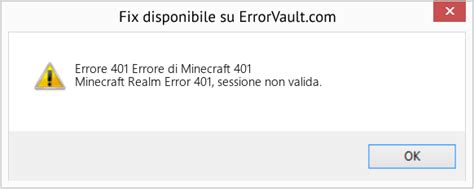 Come Fissare Errore 401 Errore Di Minecraft 401 Minecraft Realm