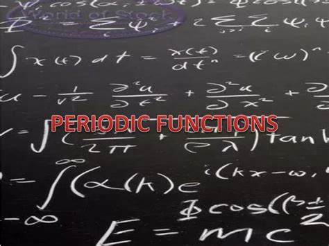 PPT PERIODIC FUNCTIONS PowerPoint Presentation Free Download ID