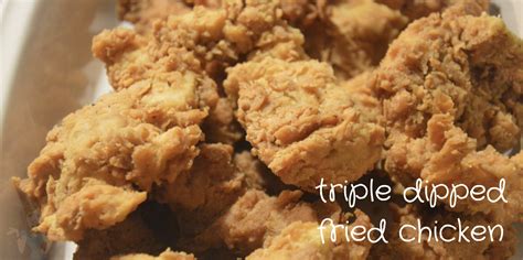 Triple Dipped Fried Chicken Moola Saving Mom
