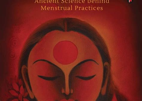 Book Review Ṛtu Vidyā Ancient Science Behind Menstrual Practices By