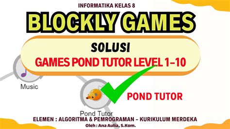 solusi games pond tutor level 1 10 informatika kelas 8 elemen