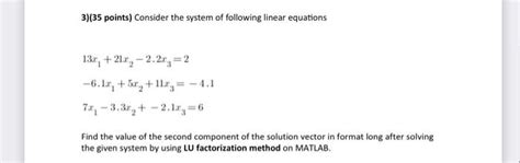 Solved 3)(35 points) Consider the system of following linear | Chegg.com