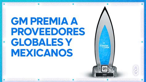 General Motors 🚘 Reconoce A Sus Proveedores Globales Los Cuales Son Fueron Reconocidos Por Sus
