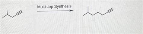 Solved Multistep Synthesis Chegg Com