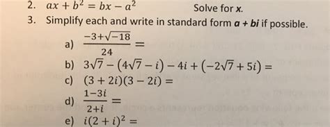 Solved Solve For X Simplify Each And Write In Standard Chegg Com