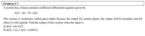Solved Problem A System Has A Linear Constant Chegg