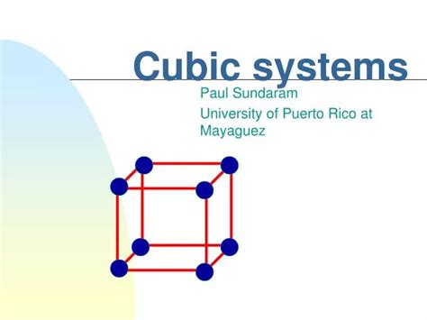 Ppt Cubic Systems Powerpoint Presentation Free Download Id 2920837