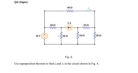 Solved Q4 16ptsuse Superposition Theorem To Find Io ﻿and