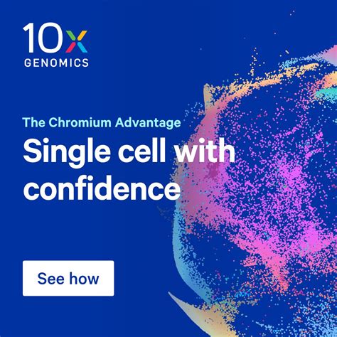 The Chromium Advantage Single Cell With Confidence 10x Genomics 10x Genomics