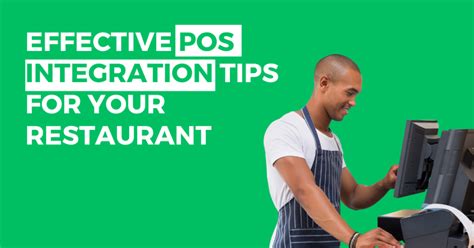 Effective Pos Integration Tips For Your Restaurant