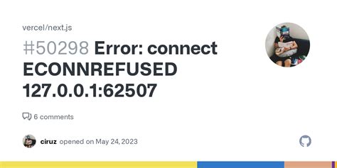 error connect econnrefused 127 0 0 1 62507 · issue 50298 · vercel next js · github