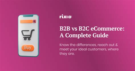 Know Your Audience B2b Vs B2c Ecommerce A Complete Guide Rixxo