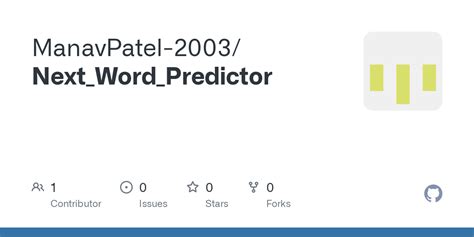 GitHub ManavPatel Next Word Predictor
