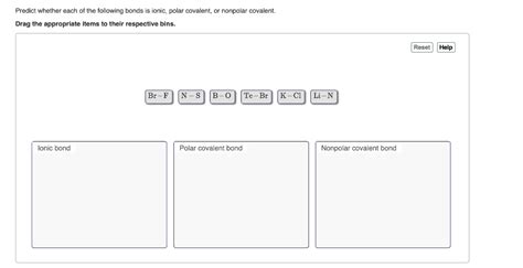 Solved Predict Whether Each Of The Following Bonds Is Ionic Chegg Com
