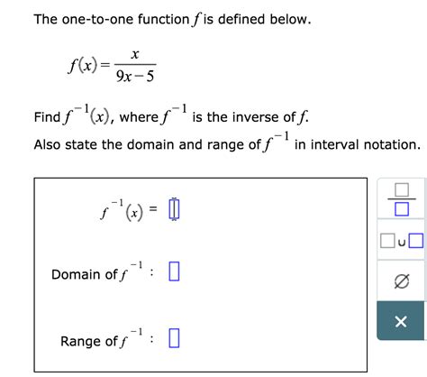 Solved The One To One Function F Is Defined Below Fx