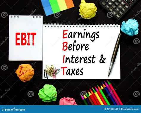 Ebit Symbol Concept Words Ebit Earnings Before Interest And Taxes On