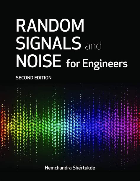 Random Signals And Noise For Engineers 2nd Edition Shertukde