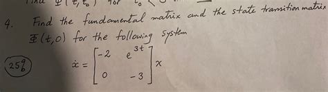 Solved Find P T To Tor 2 The State Transition Matrix 4