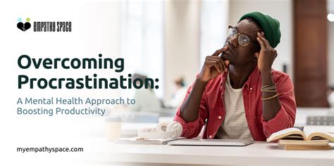 Overcoming Procrastination Practical Tips To Boosting Productivity
