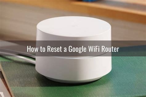 How To Reset Google WiFi Ready To DIY