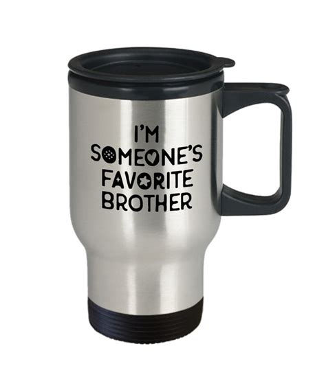 Best Brother Mug Favorite Brother Mug Best Brother Ts Etsy