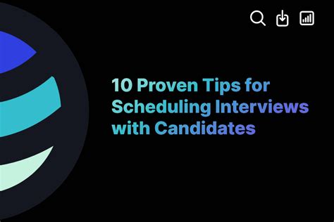 10 Proven Tips For Scheduling Interviews With Candidates ExactBuyer