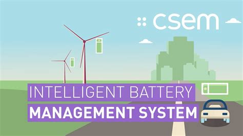 Csem Intelligent Battery Management System Csem