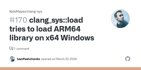 Clangsysload Tries To Load Arm64 Library On X64 Windows · Issue 170