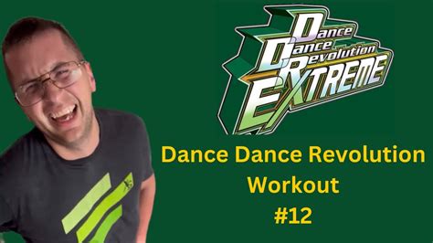 Ddr Workout 12 Dance Dance Revolution Youtube