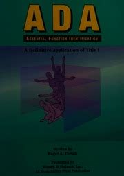 ADA Essential Function Identification A Definitive Application Of Title I Thrush Roger A